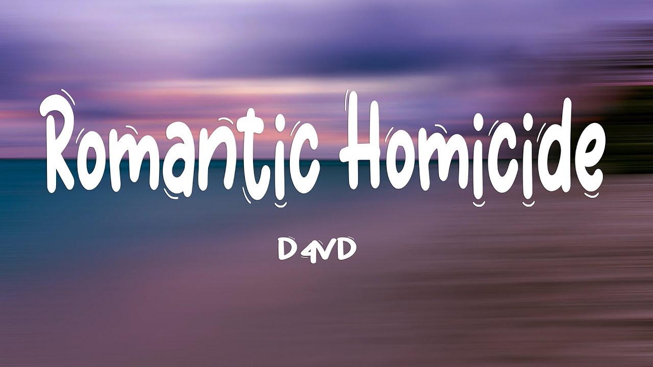 d4vd - Romantic Homicide (Lyrics) - YouTube