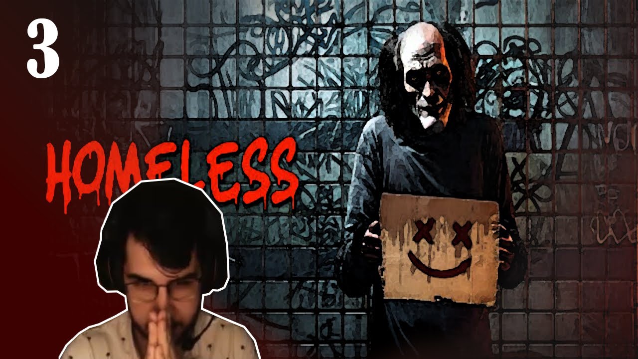 Homeless NEW SCARY GAME part 3 / 3 - YouTube