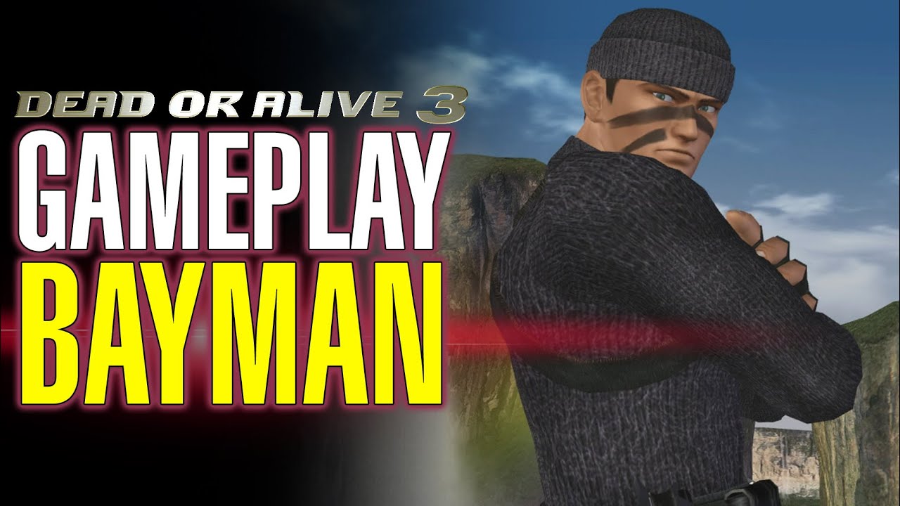 DEAD or ALIVE 3 (Xbox) BAYMAN Gameplay [4K 60FPS] - YouTube
