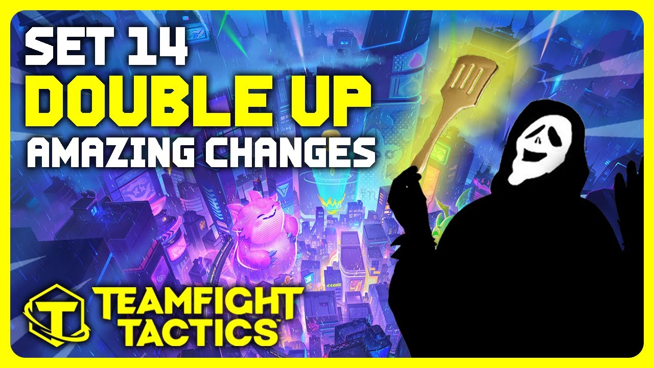 TFT Double Up Set 14: Changes & Updates You NEED to Know - YouTube