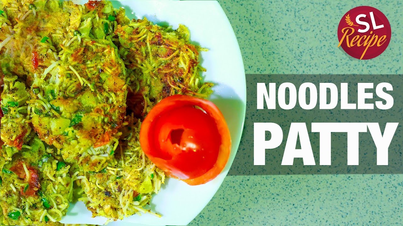 Noodles Patty | Sl recipes - YouTube