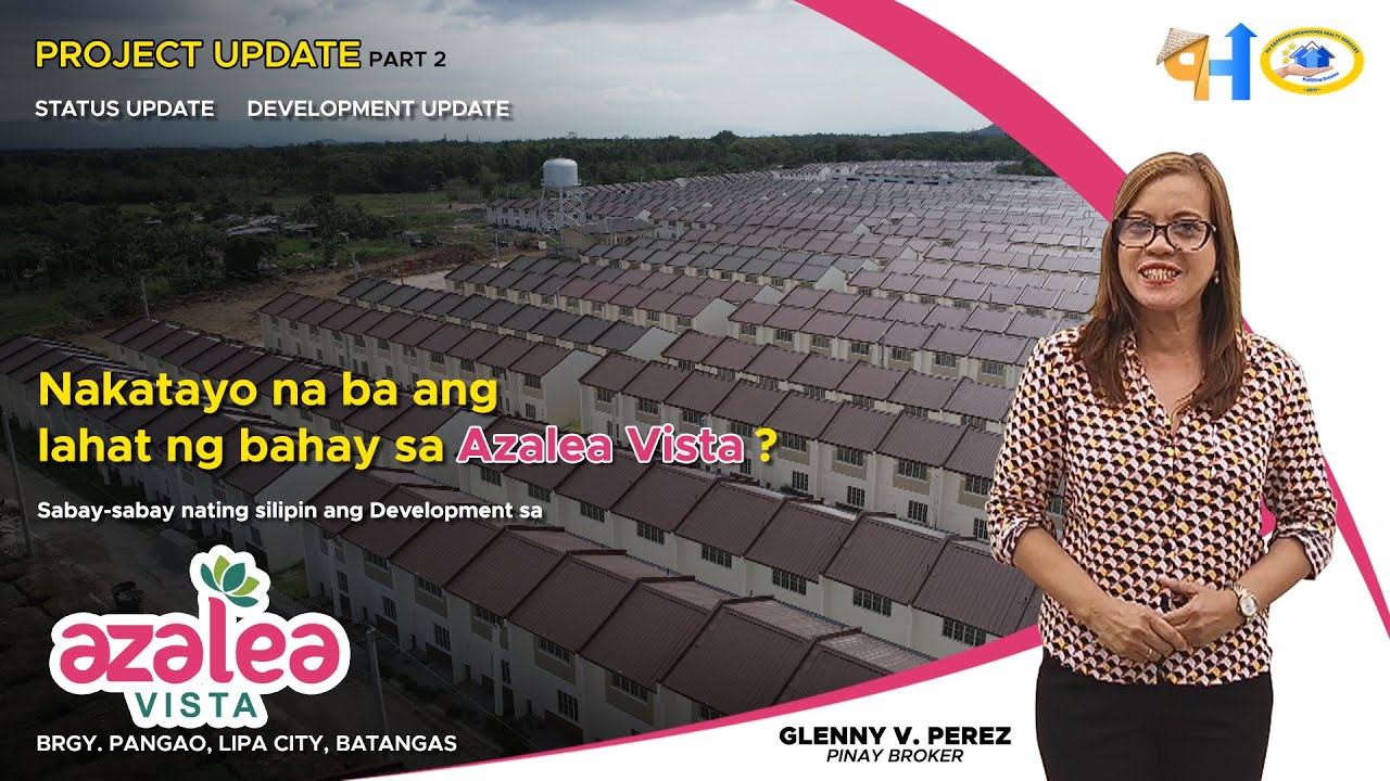 PROJECT UPDATE: Azalea Vista 1 & 2 Part 2 | APECHOMES - YouTube