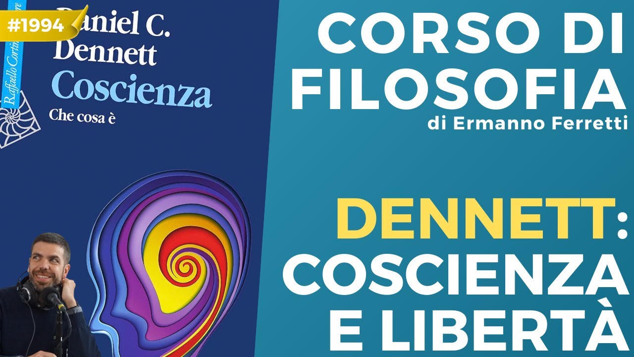 Daniel Dennett: coscienza e libero arbitrio - YouTube