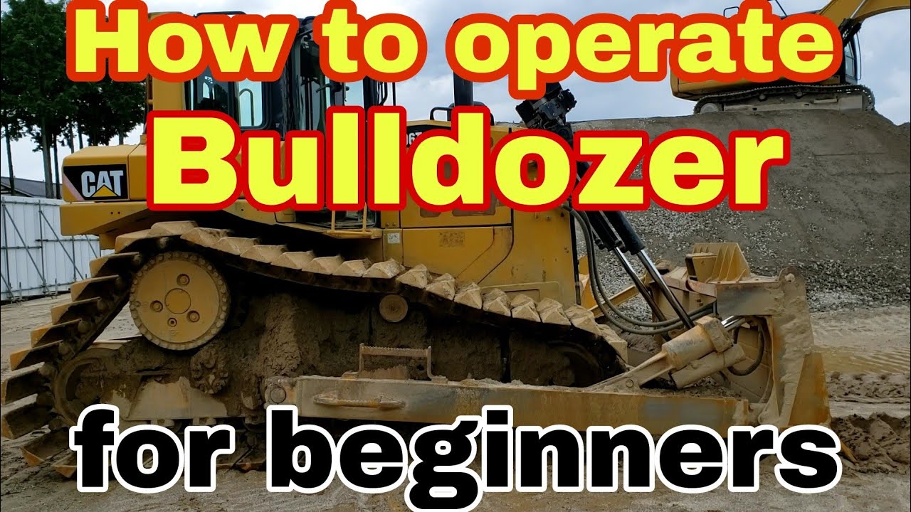 PAANO MAG OPERATE NG BULLDOZER.Tutorial for beginners. - YouTube