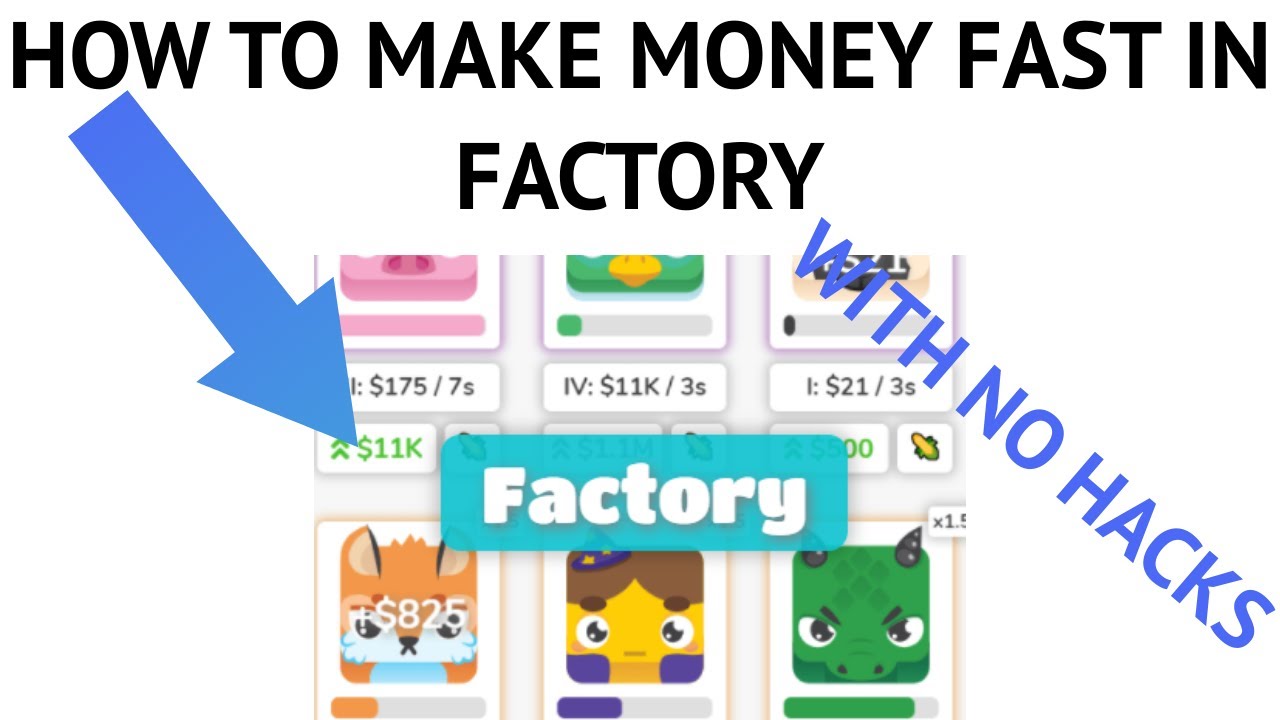 HOW TO MAKE MONEY FAST IN FACTORY WITH NO HACKS! - YouTube