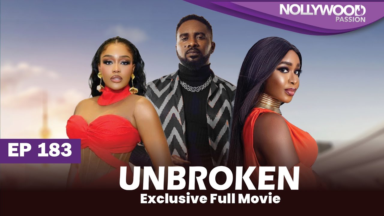 UNBROKEN | S1 - E183 | Uche Montana, Uzor Arukwe, Elma Mbadiwe and Efa ...