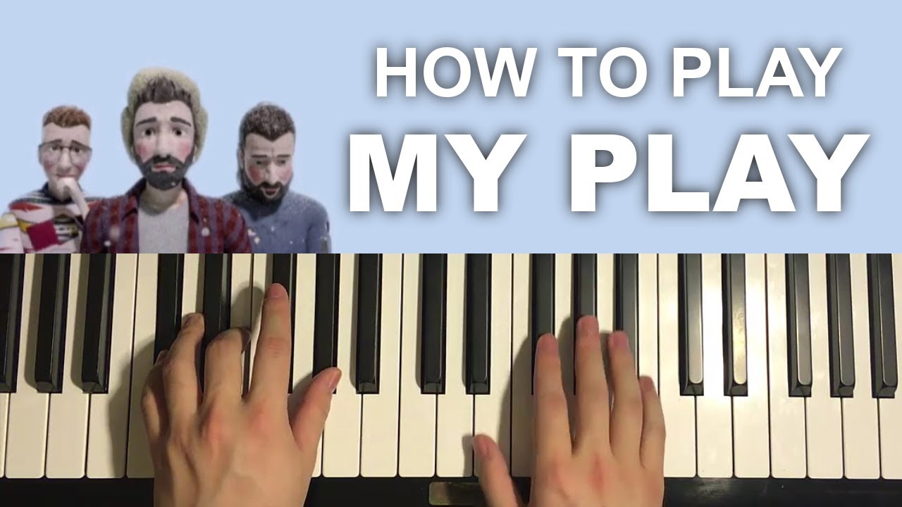 How To Play - AJR - My Play (Piano Tutorial Lesson) - YouTube