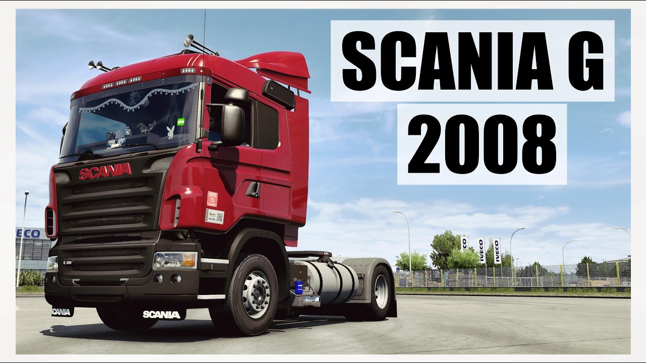 [ ETS 2 1.47 ] 🔹SCANIA G 2008🔹 - YouTube