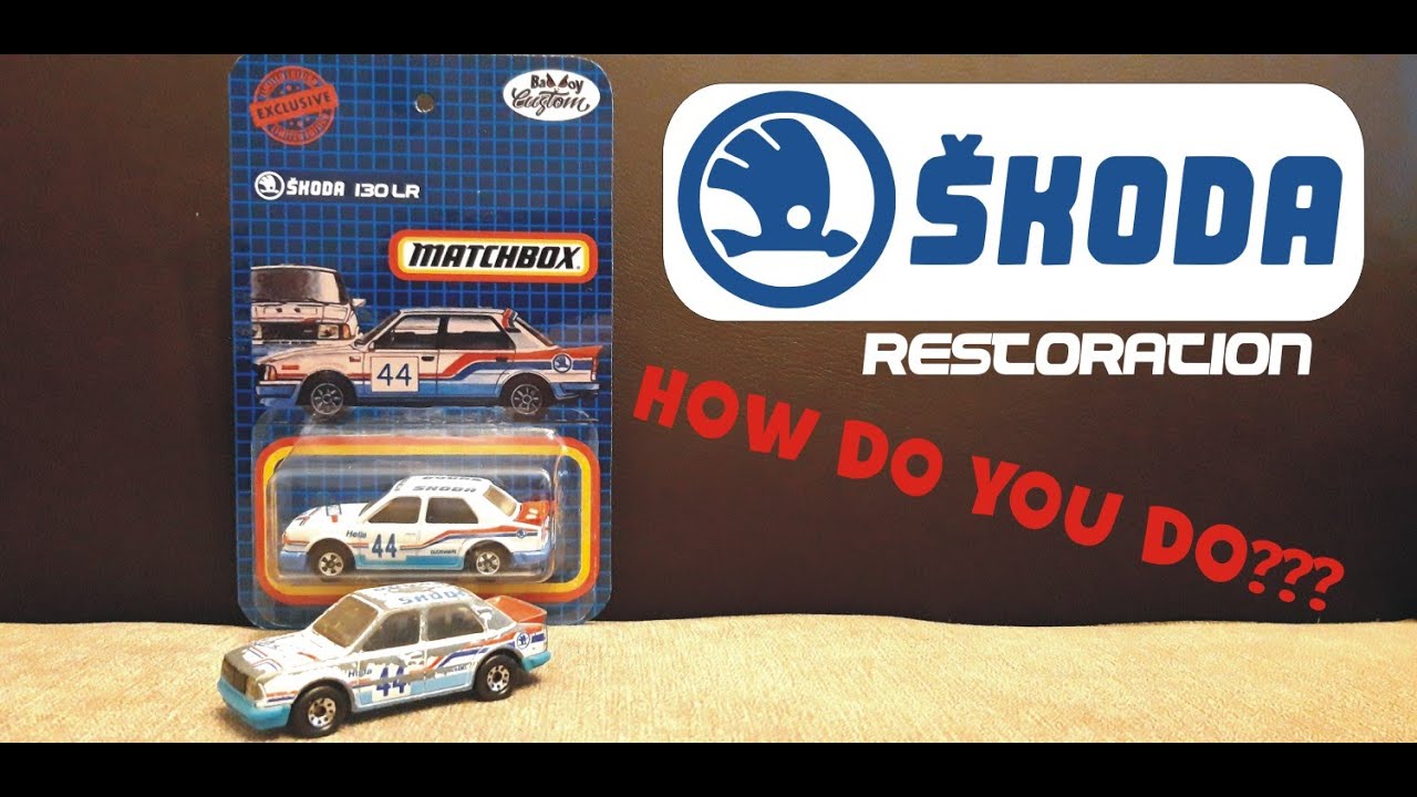 Badboy Custom S01E09 Old Matchbox Skoda 130 restoration.How do you do ...