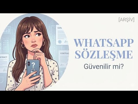 [ARŞİV] WhatsApp sözleşme güvenilir mi?.