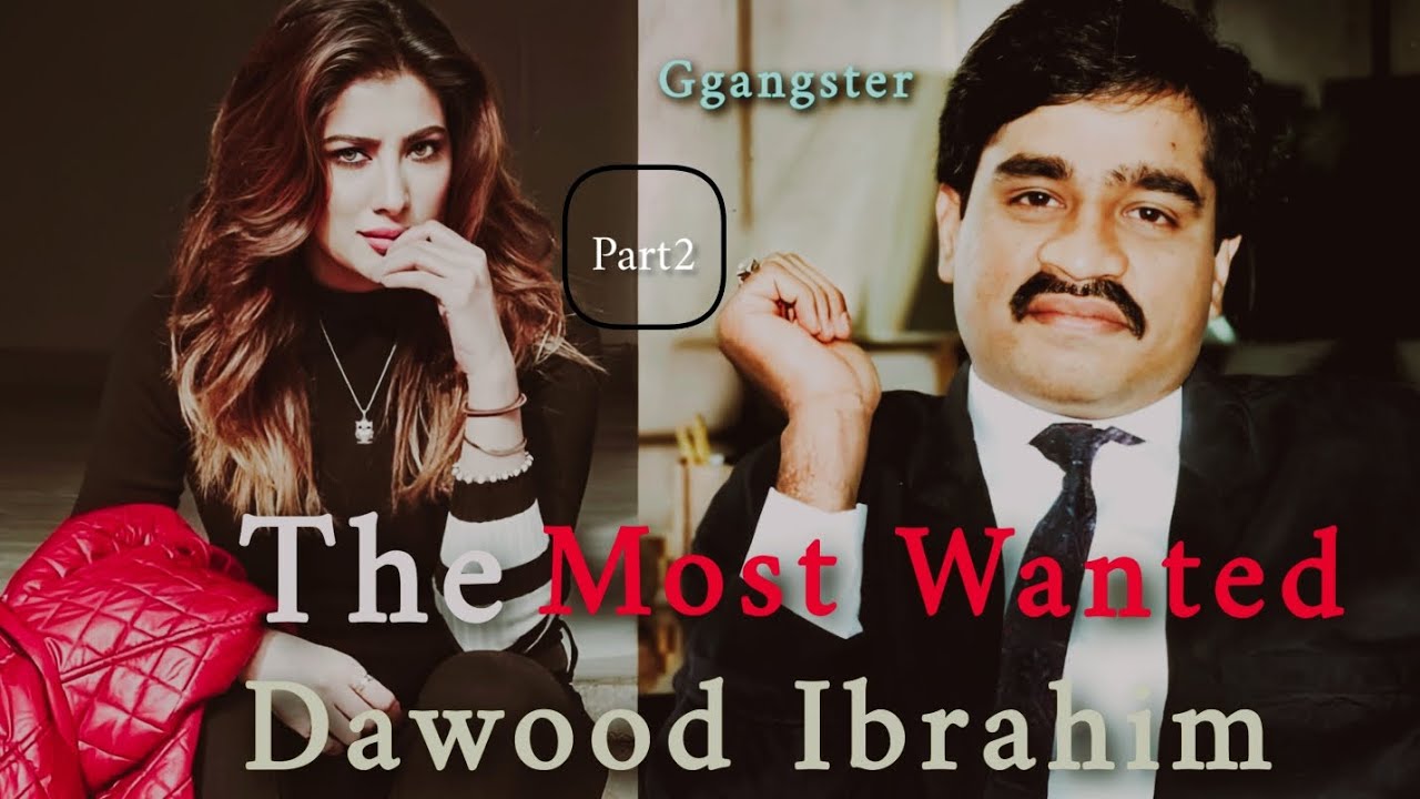Dawood Ibrahim And Chota Rajan's Story Part 2 The Gangster | The Mafia ...