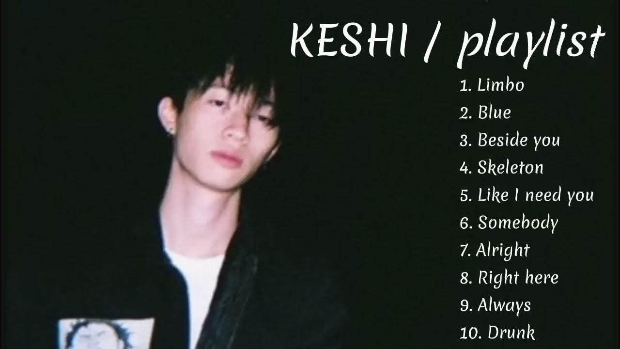 Keshi best songs playlist - YouTube