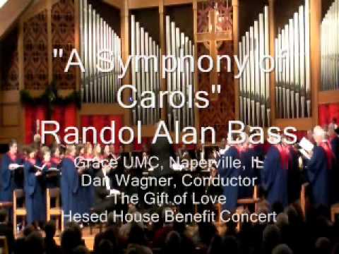 "A Symphony of Carols" Randol Alan Bass - YouTube