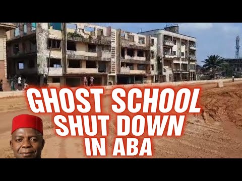 THE DISCOVERY OF 'GHOST' SCHOOL IN OSISIOMA ABA// JULIUS B ongoing ...