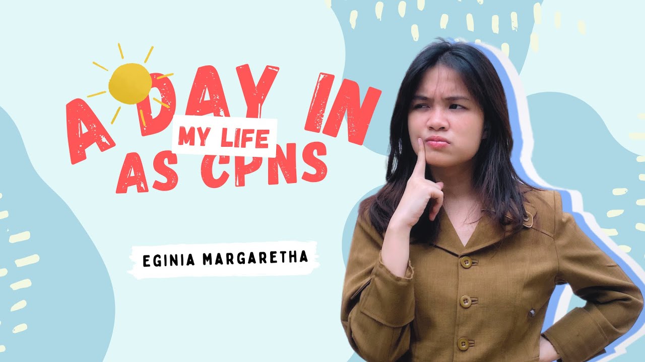 A DAY IN MY LIFE AS CPNS - YouTube