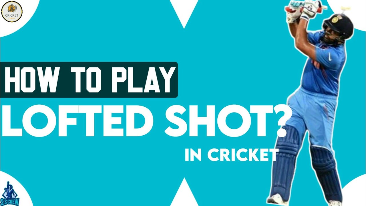 How to Play LOFTED SHOT? | LOFTED SHOT केसे खेले? | CRICKET GURUJI ...