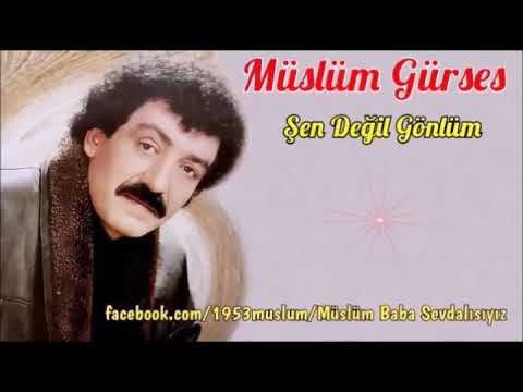 Müslüm Gürses ‐ Şen Değil Gönlüm