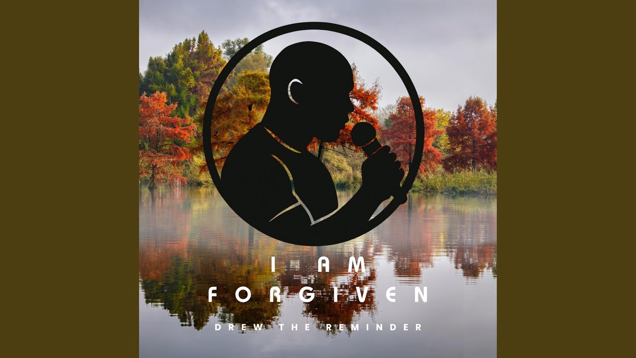 I Am Forgiven - YouTube