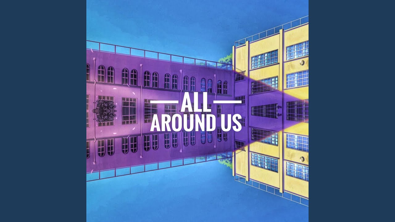 All Around Us - YouTube