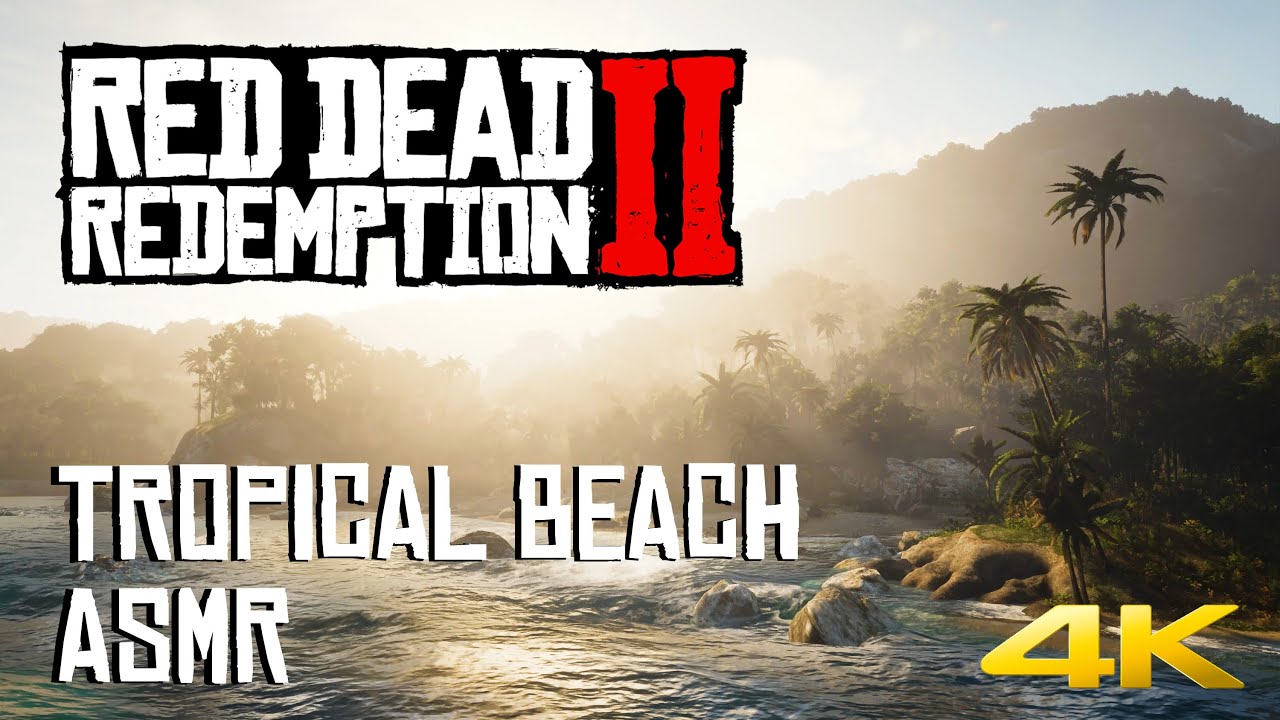 Tropical Beach I RDR2 I ASMR, Beach Sounds I 4K - YouTube