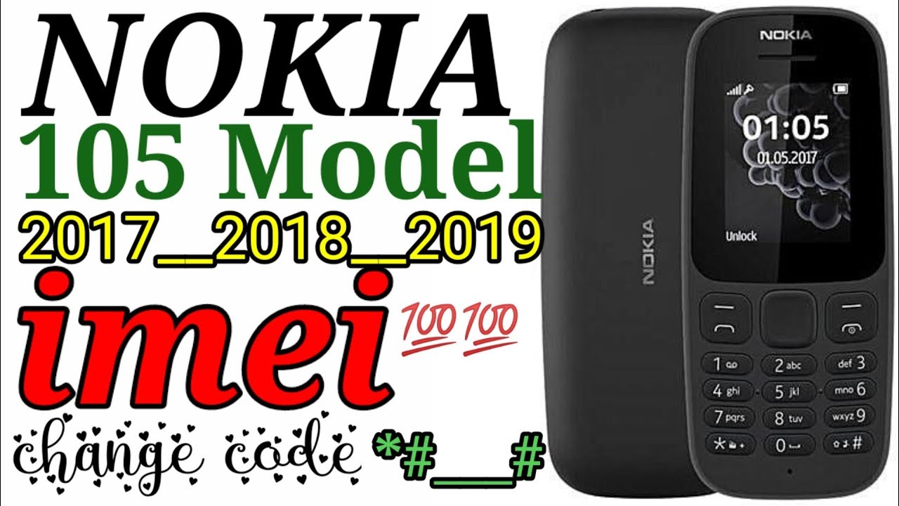 China Nokia 105 imei change code 2017 2018 2019 imei rapair ! #imei # ...