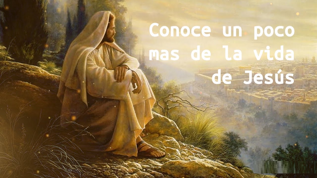 La Vida de Jesus - YouTube
