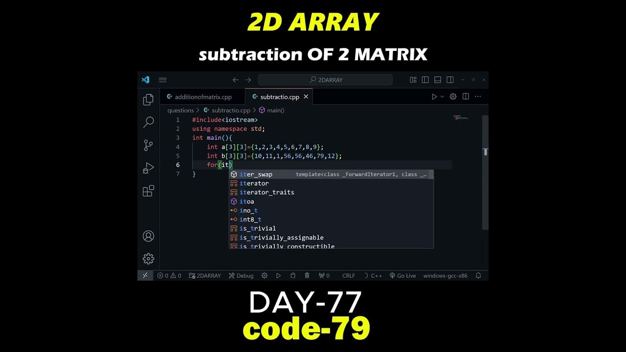 CURRENT CODERS 40/1000 || 2D ARRAY BASIC ||SUBTRACTION || #dsa#2darray #array #shortvideo # ...