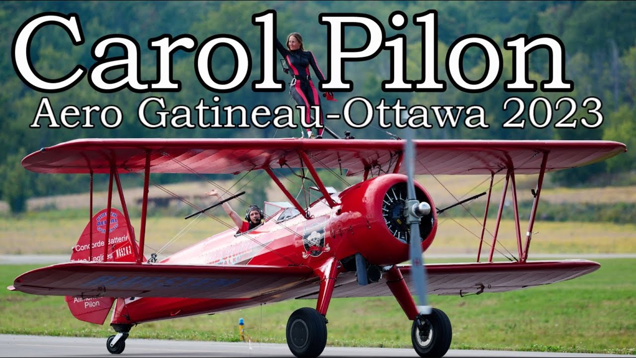 Carol Pilon, Third Strike Wingwalking in 4K - Aero Gatineau-Ottawa ...