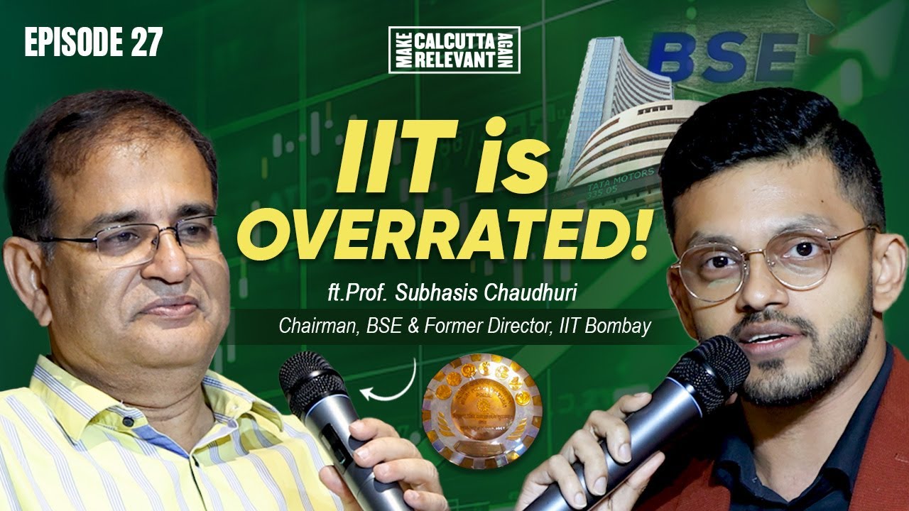I Left IIT for the Stock Market | ft. Prof. Subhasis Chaudhuri ...