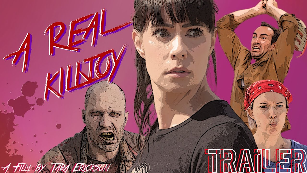 A Real KillJoy |TRAILER (A Film by Tara Erickson) - YouTube