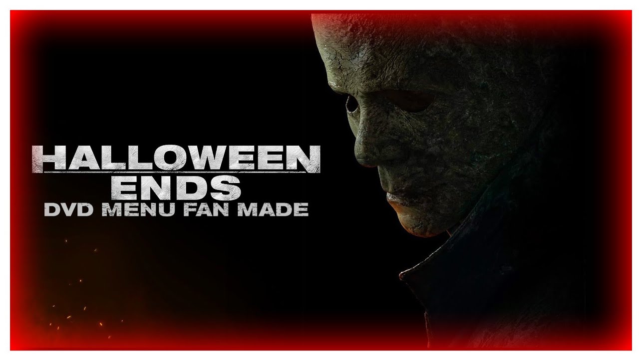 Halloween Ends (2022) DVD Menu Fan Made - YouTube