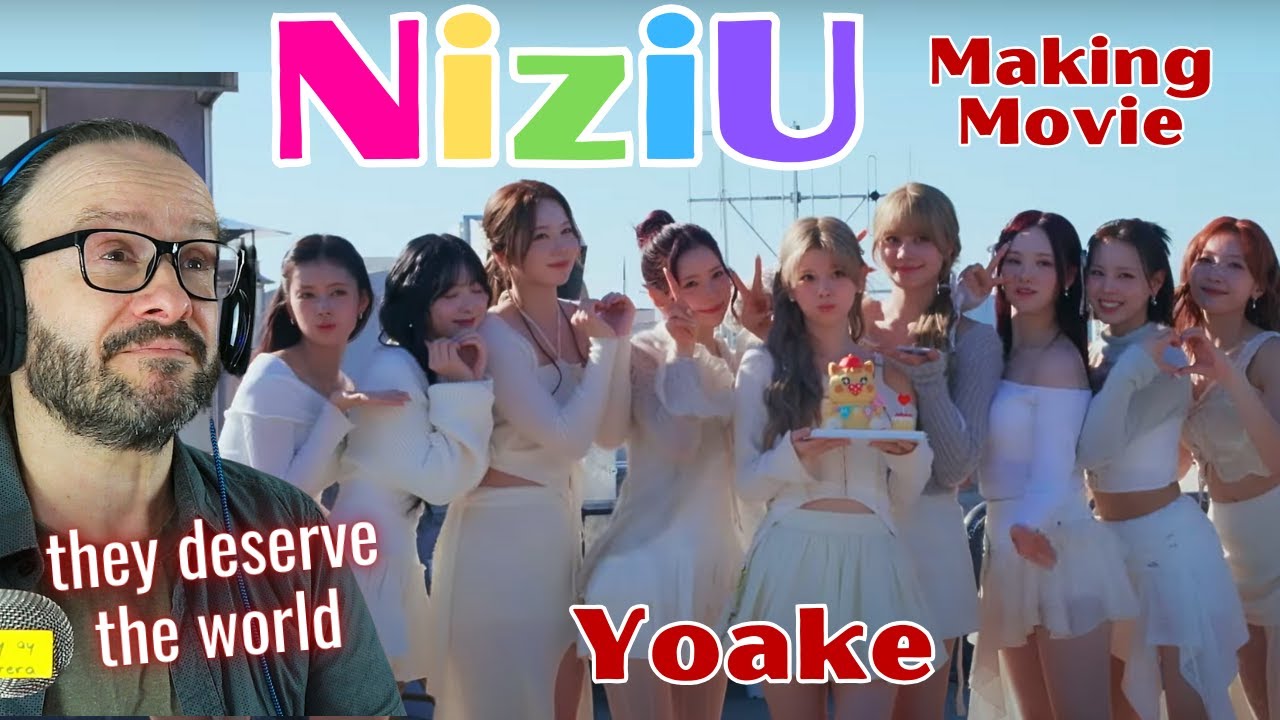 pure joy!!! NiziU 「YOAKE」 M/V Making Movie reaction - YouTube