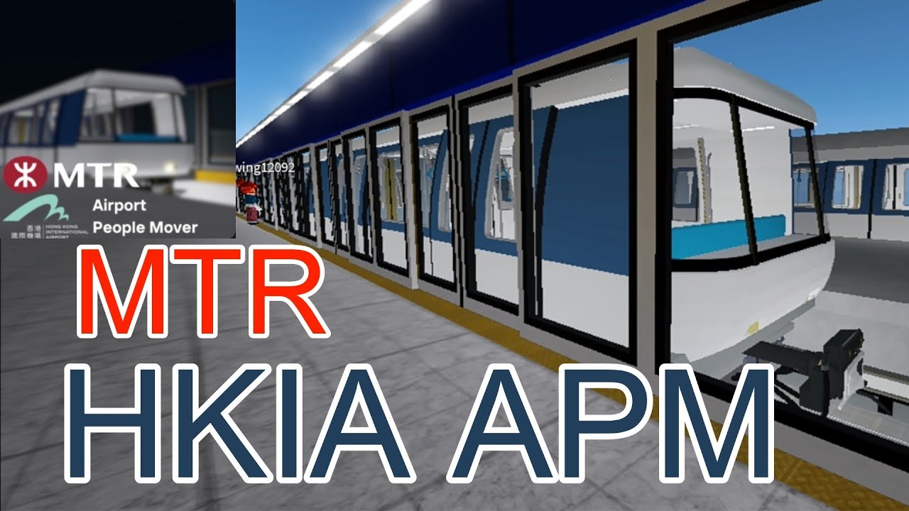 Roblox MTR HKIA APM - YouTube