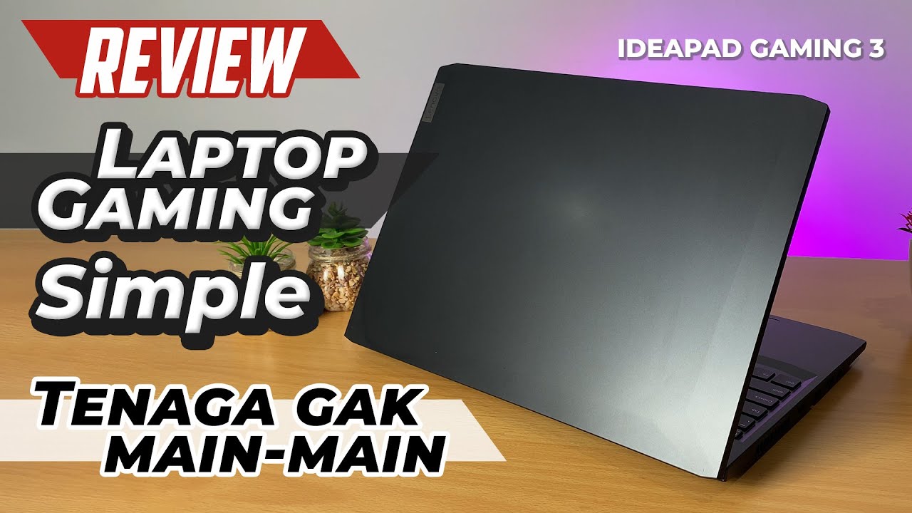 Lenovo Ideapad Gaming 3 (15ACH6-82K2027FID) | Laptop Gaming Simple ...