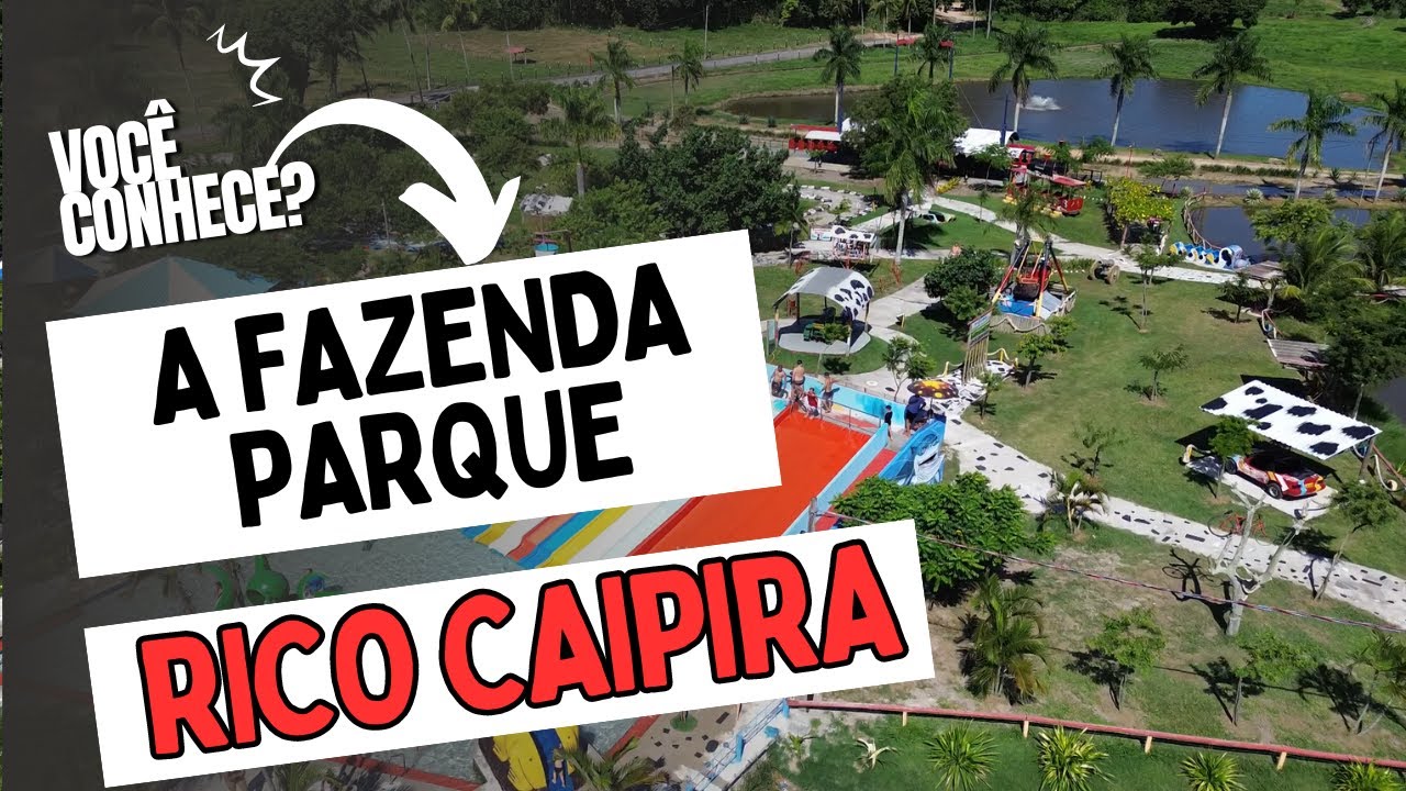 Fazenda Rico Caipira, diversão para toda a família. - YouTube