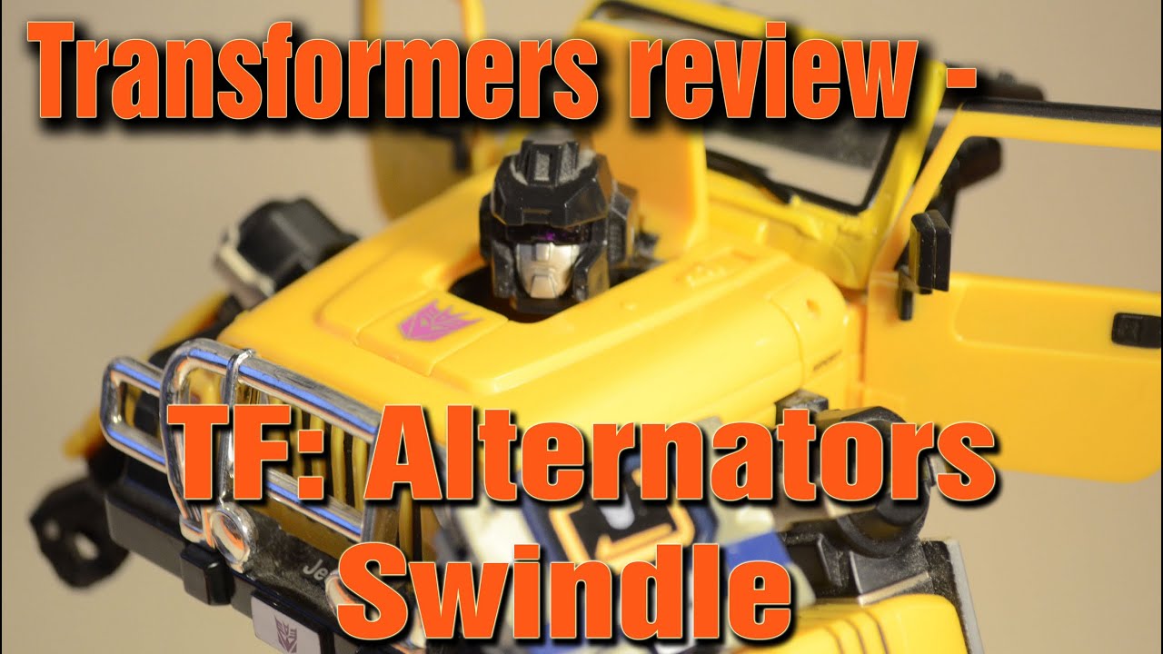 Transformer Review - TF: Alternators - Swindle - YouTube