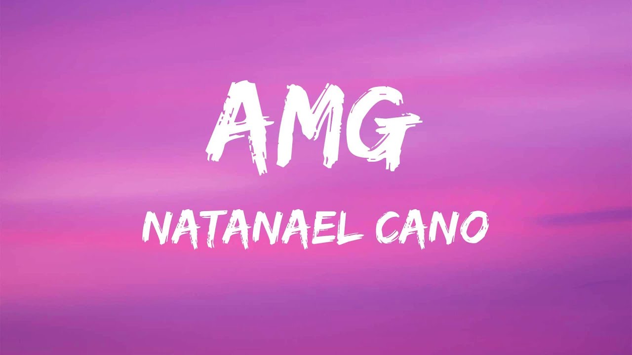 AMG - Natanael Cano / (LETRAS | LYRICS) - YouTube