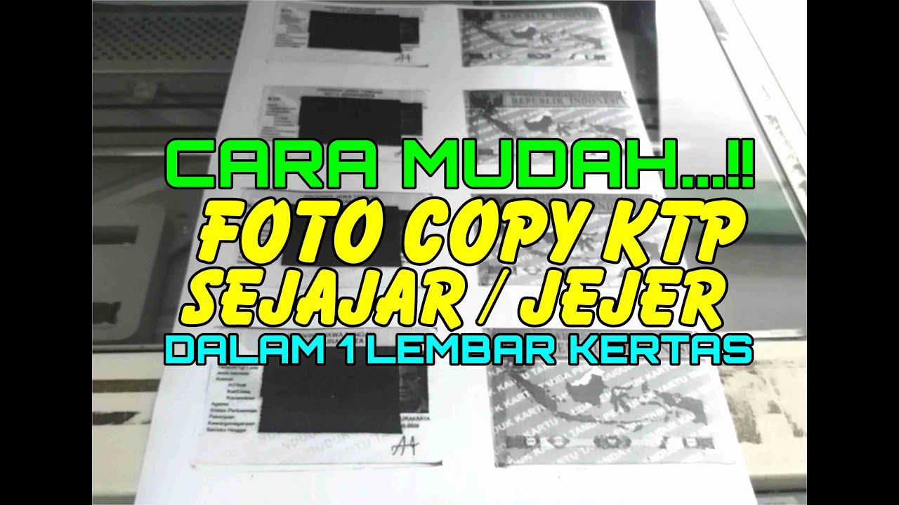 cara mudah fotocopy ktp jejer/ sejajar 4 pasang dalam 1 lembar kertas ...