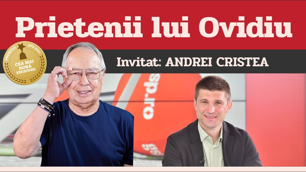 ANDREI CRISTEA, invitat la Prietenii lui Ovidiu » EDIȚIA INTEGRALĂ (episodul 148) - YouTube