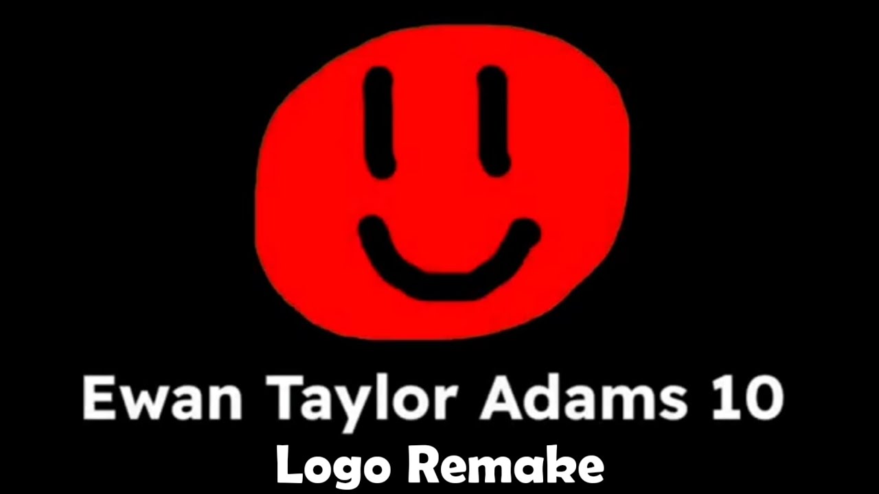 Ewan Taylor Adams 10 Logo [REMAKE] (Joem the emoji cat's Version) - YouTube
