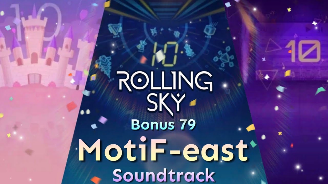 Rolling Sky - Bonus 79 MotiF-east [Official Soundtrack] - YouTube Music
