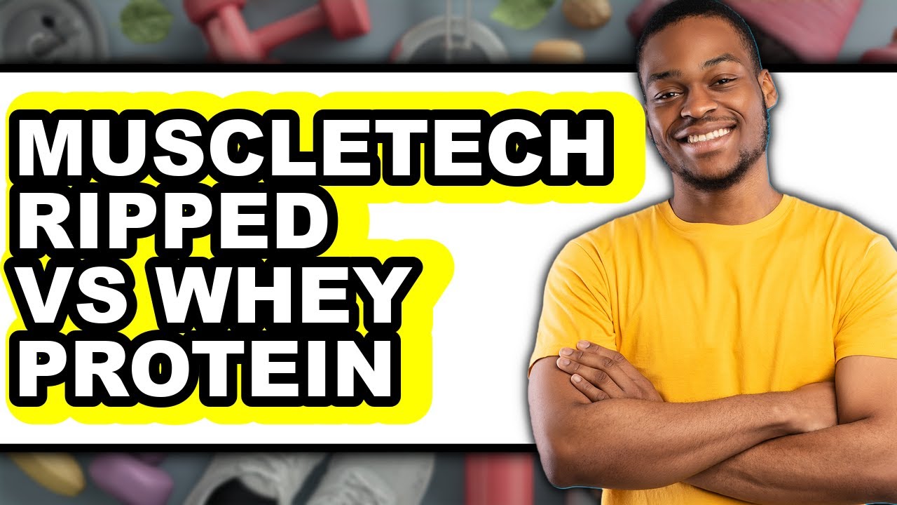 Muscletech Ripped vs Whey Protein - Full Comparison - YouTube