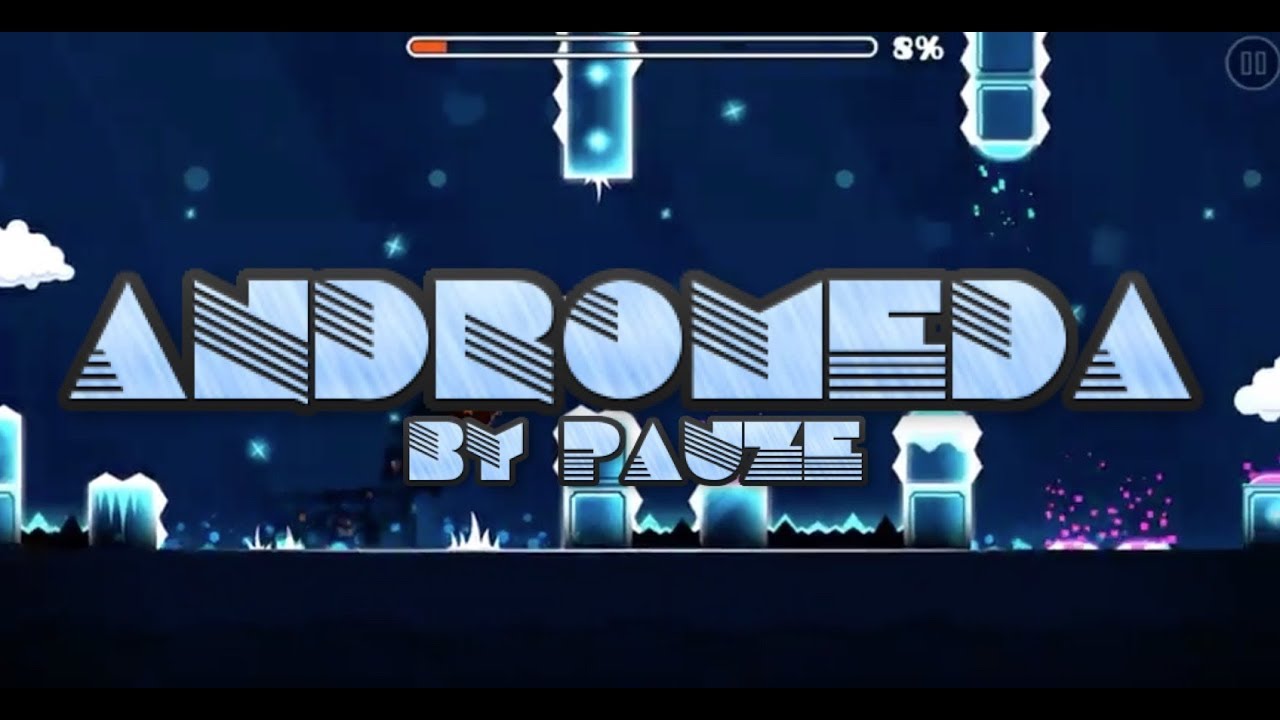 (GD) Andromeda by Pauze (Easy Demon 10*) - YouTube