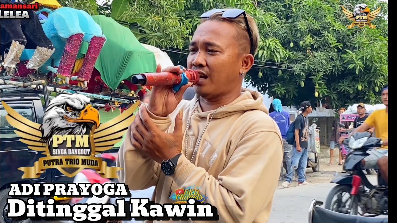 Ditinggal Kawin Voc. Adi Prayoga || Singa Depok Putra Trio Muda ...