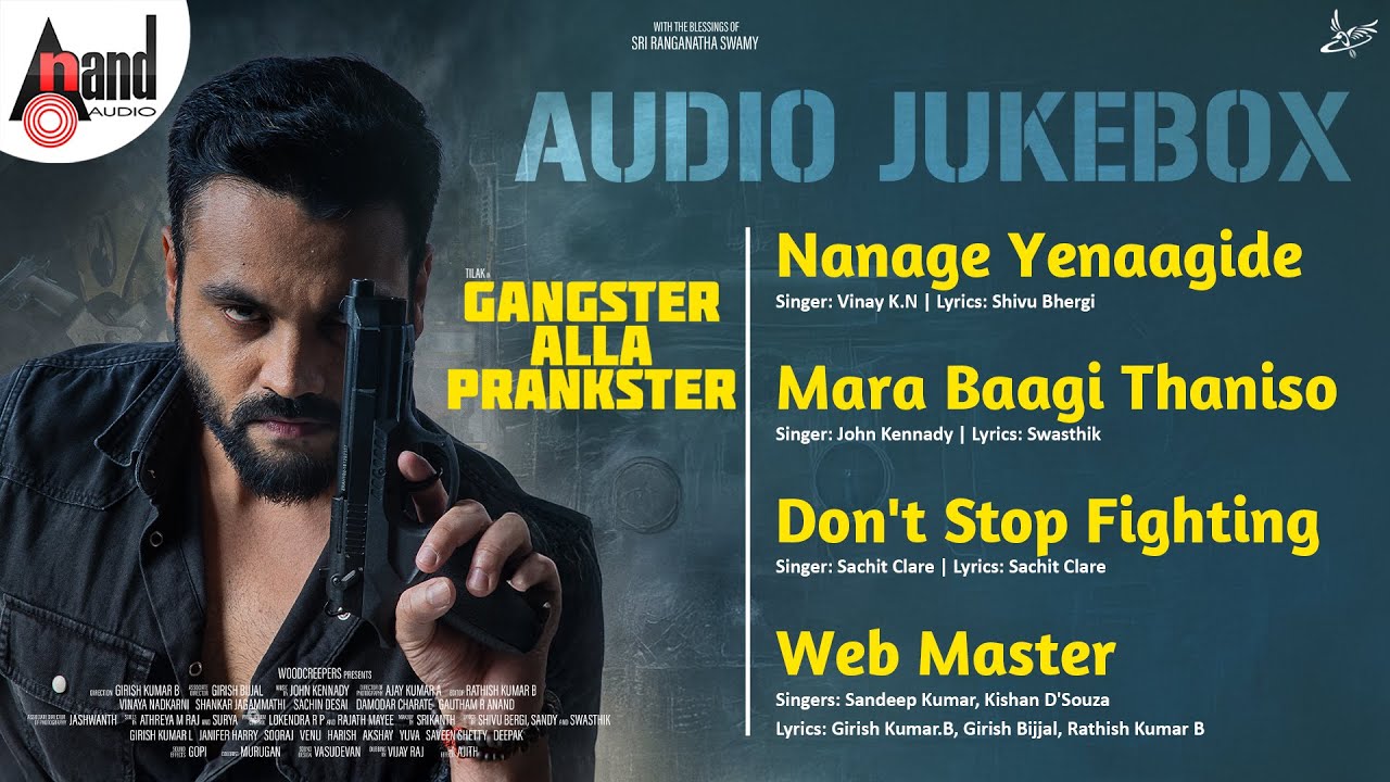 Gangster Alla Prankster Audio Jukebox | Tilak | Girish Kumar B ...