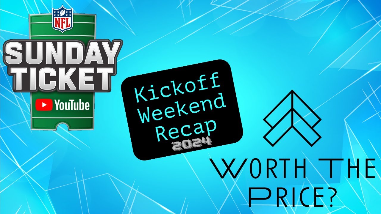 NFL Sunday Ticket Week 1 Recap- How Did It Go? - YouTube
