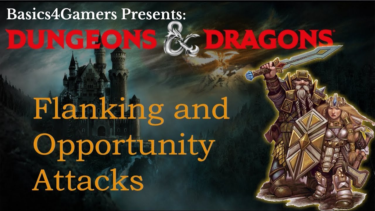 Dungeons and Dragons: Basics of Flanking & Opportunity Attacks - YouTube