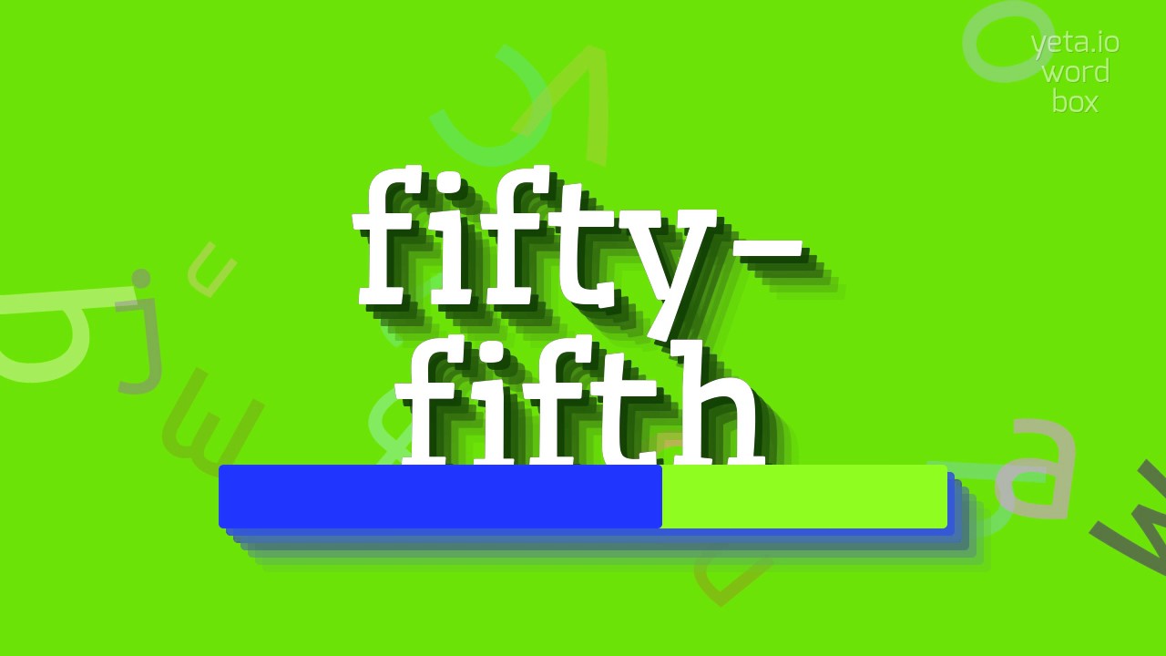 How to say "fifty-fifth"! (High Quality Voices) - YouTube