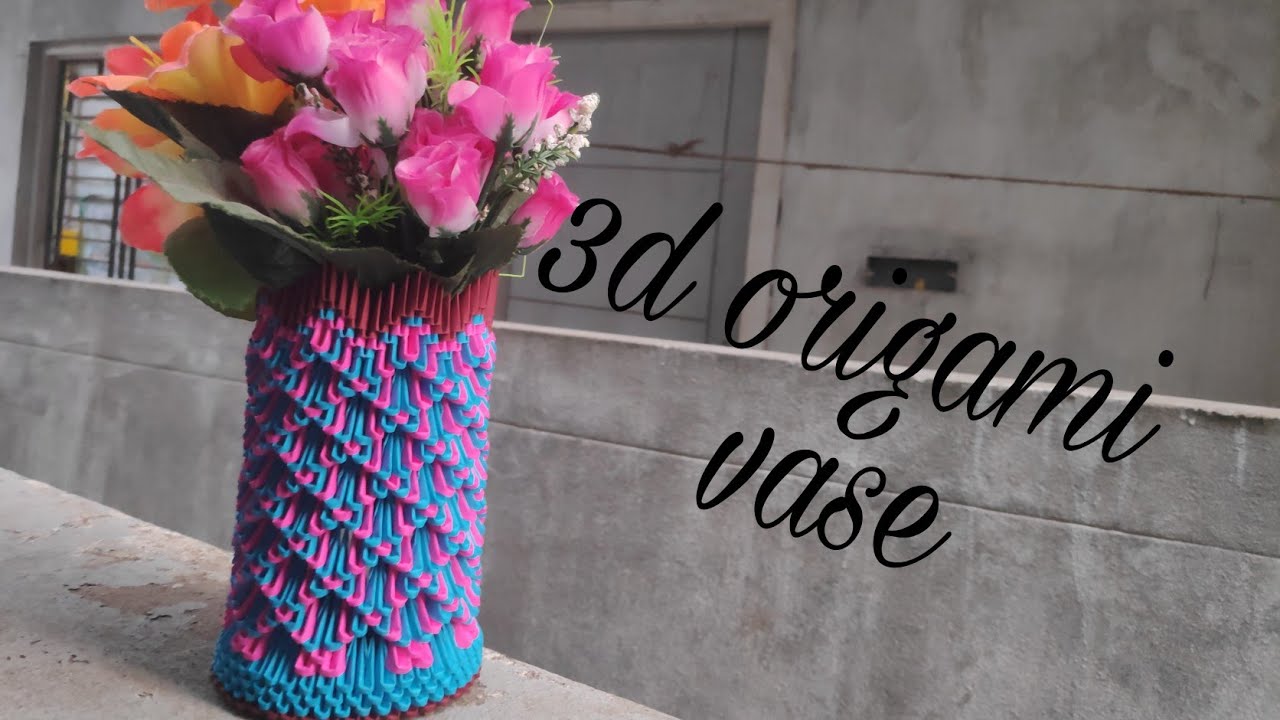 3d Origami Vase / Paper Flower Vase Tutorial / Home Decoration Ideas ...