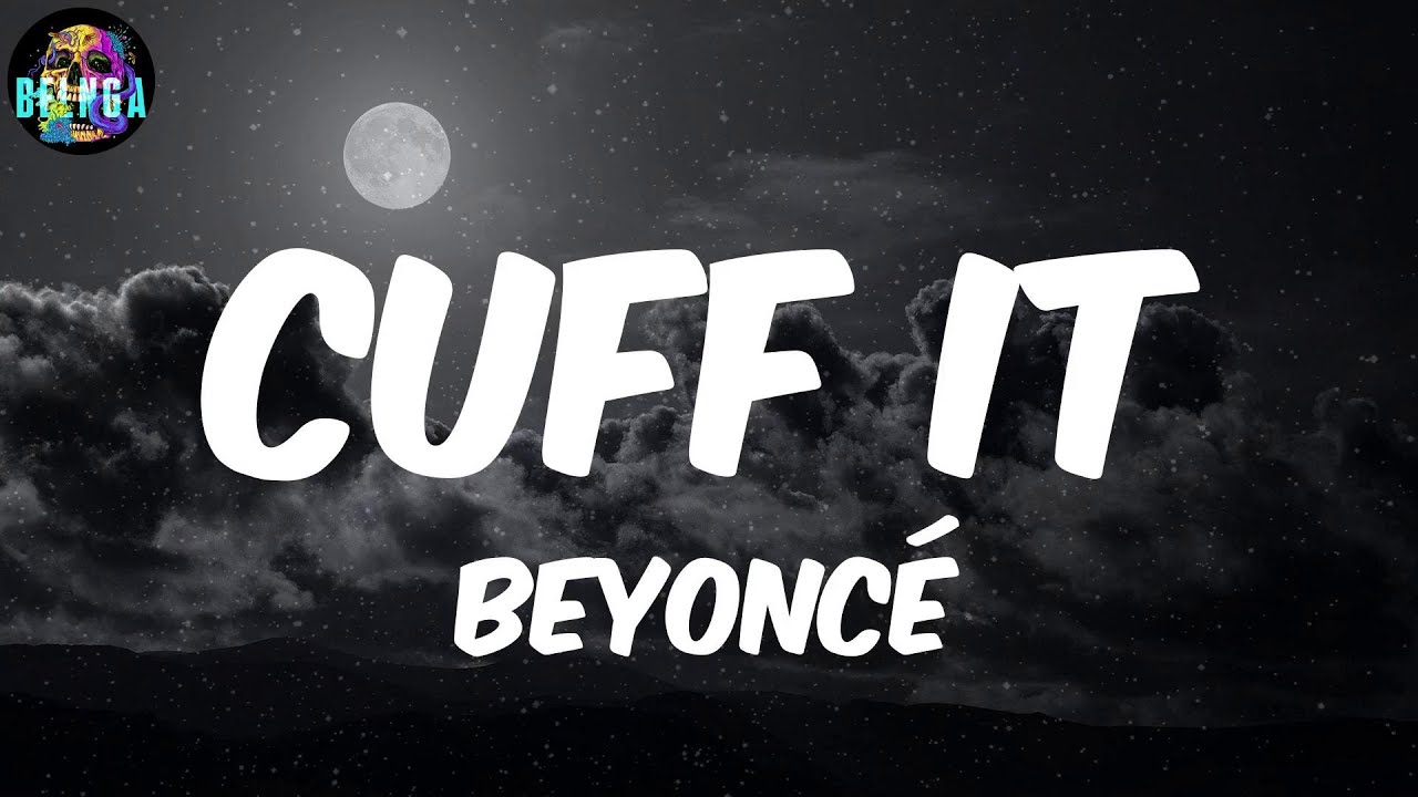 Beyoncé - CUFF IT (Video Lyric) - YouTube